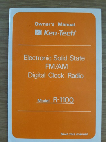 Ken-Tech Model R-1100 Owners Manual Electronic FM/AM Digital Clock ...