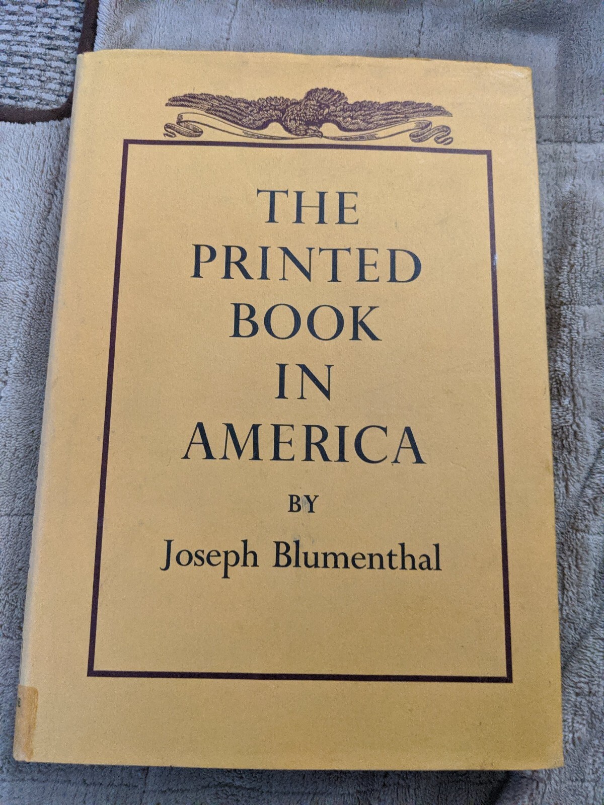 The Printed Book in America Perfect Joseph Blumenthal 9780874514803| eBay