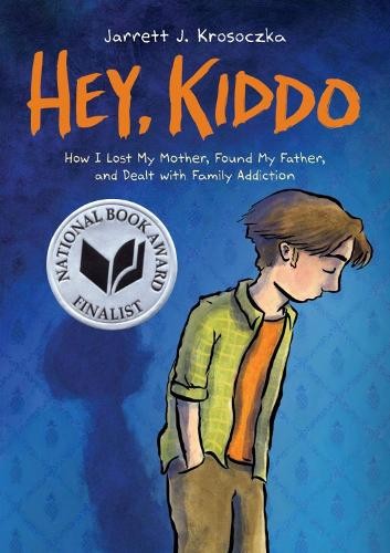Jarrett J. Krosoczka Hey Kiddo (Hardback) (UK IMPORT) 9780545902489| eBay