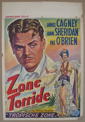 TORRID ZONE (1940) Belgian RR Poster, James Cagney, Pat O'Brien, Ann ...