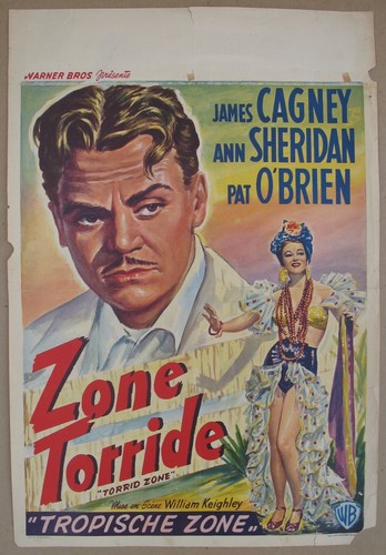 TORRID ZONE (1940) Belgian RR Poster, James Cagney, Pat O'Brien, Ann ...