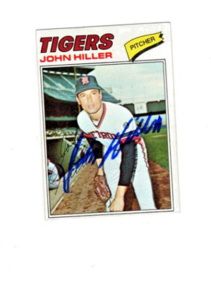 John Hiller autograph signed 1977 Topps baseball card Detroit Tigers b ...
