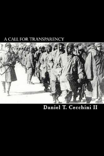 A Call for Transparency by Daniel T. Cecchini (2010, Trade Paperback ...