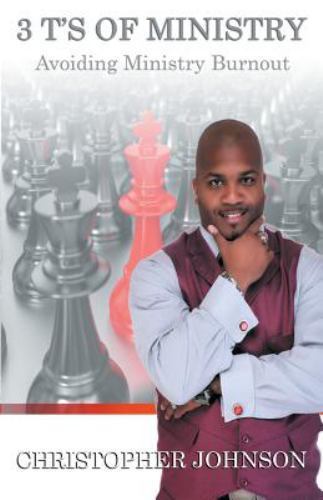 The Three Ts of Ministry: Avoiding Ministry Burnout 9781457529887 | eBay