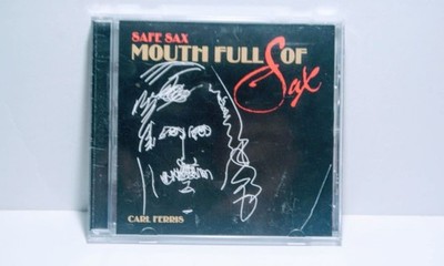 Safe Sax Mouth Full Of Sax By Carl Ferris CD | eBay