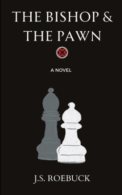 The Bishop & The Pawn by J.S. Roebuck Paperback Book | eBay