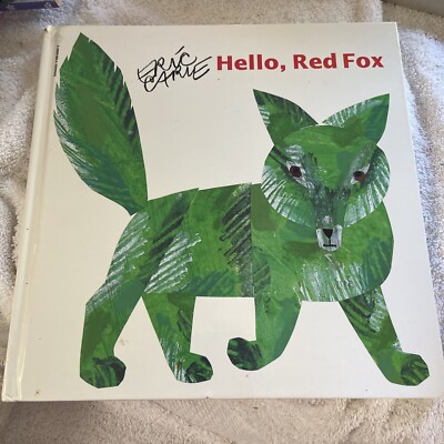 The World of Eric Carle Ser.: Hello Red Fox by Eric Carle (1998 ...