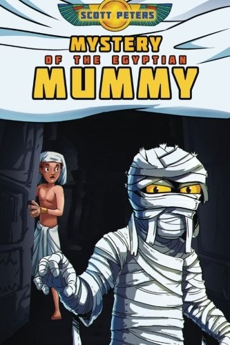 MYSTERY OF THE EGYPTIAN MUMMY (KID DETECTIVE ZET) (VOLUME By Scott ...