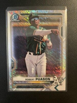 2021 Bowman Chrome Prospects Robert Puason Shimmer Oakland Athletics ...