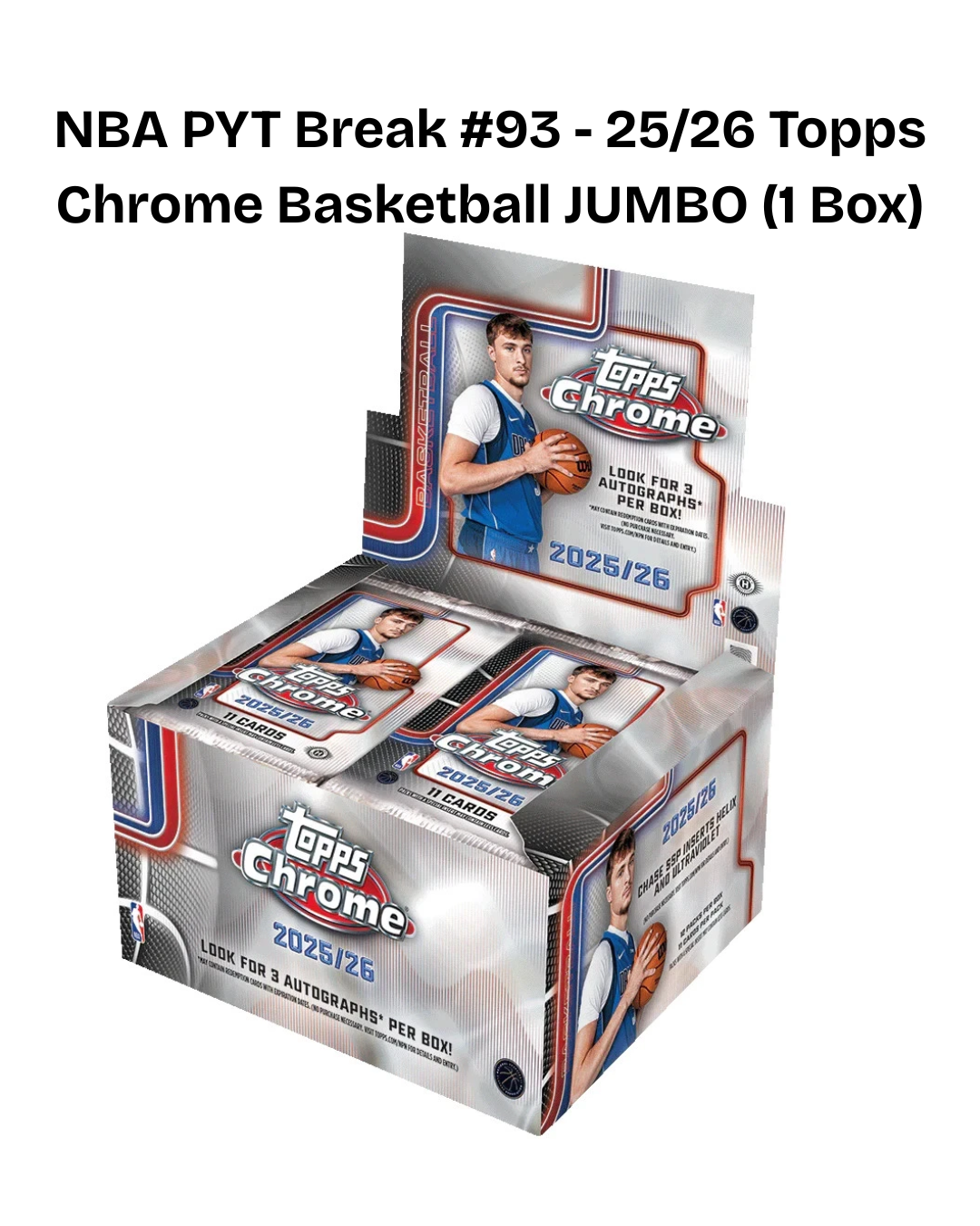 NBA PYT Break #93 - 25/26 Topps Chrome Basketball JUMBO (1 Box) | eBay