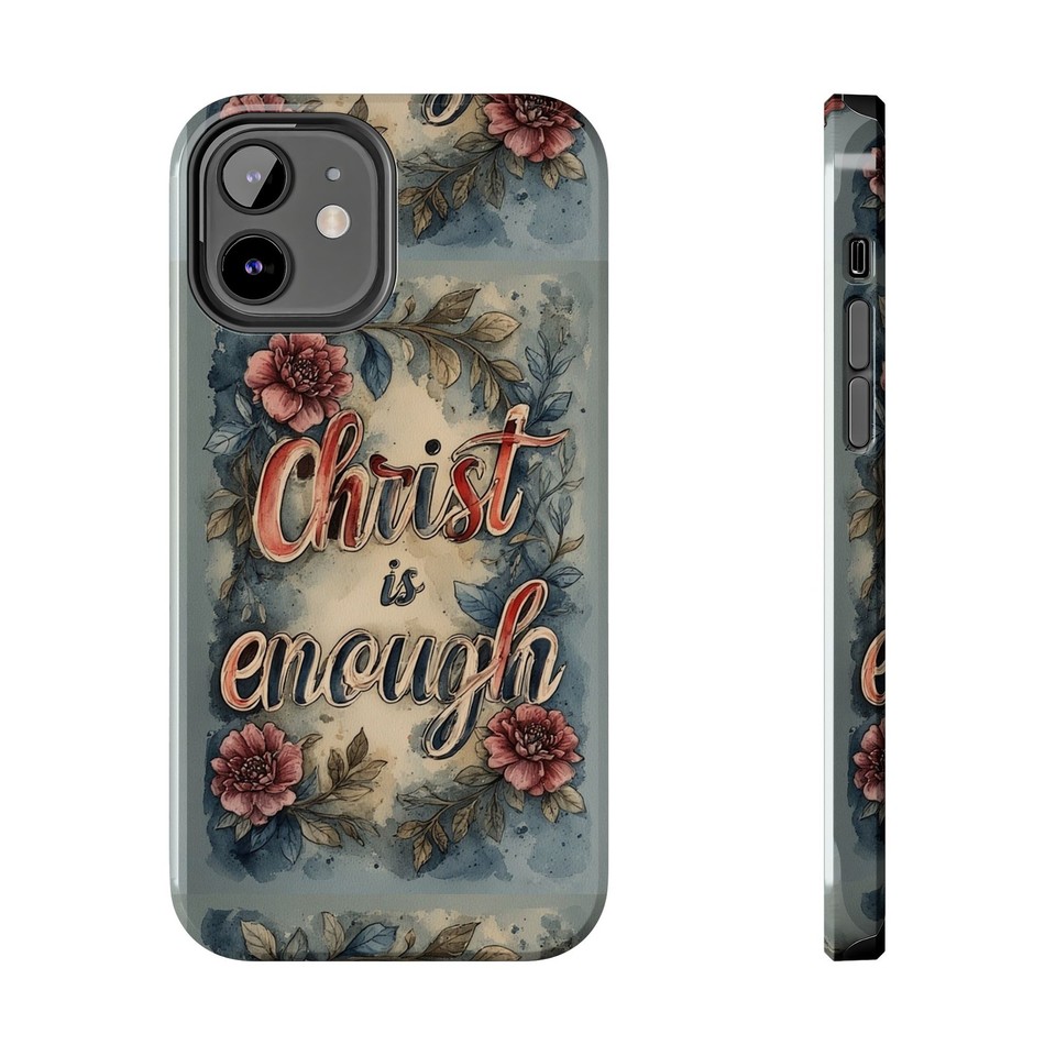 Tough Phone Cases, Bible Verse Phone Covers, Religious Christ is Enough ...