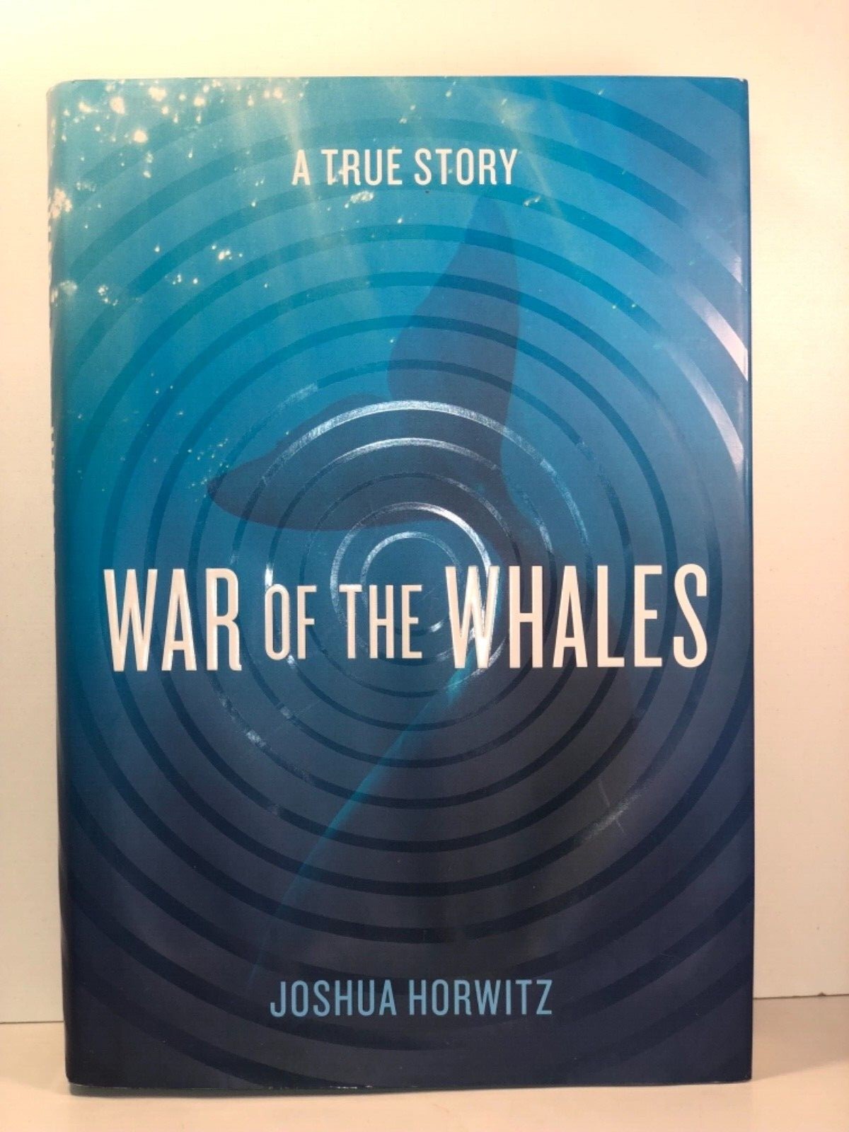 War of the Whales by Joshua Horwitz Hardcover with Dust Jacket | eBay
