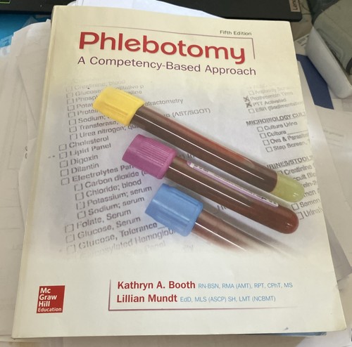 Phlebotomy: a Competency Based Approach by Kathryn A. Booth and Lillian ...