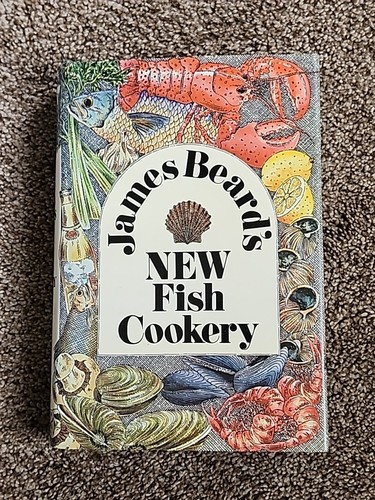 "James Beard's NEW Fish Cookery" Vintage 1976 New Revised Hardcover ...