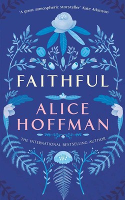 Faithful Alice Hoffman Taschenbuch 259 S. Englisch 2018 Scribner UK | eBay