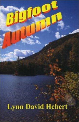 Bigfoot Autumn by Lynn David Hebert (2001, Perfect) for sale online | eBay