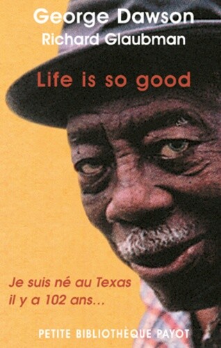 Life is so good, Richard Glaubman, George Dawson et Bernard Blanc | eBay