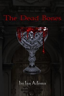 Dead Bones by Ian Adema (2016, Trade Paperback) for sale online | eBay