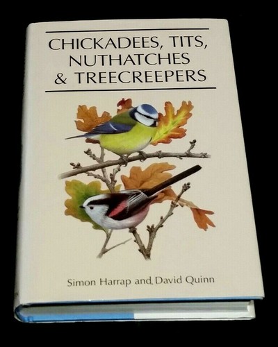 Chickadees, Tits, Nuthatches, and Treecreepers by Simon Harrap ++NEW ...