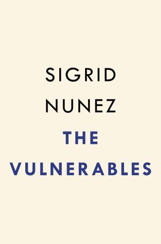 The Vulnerables: A Novel - Nunez, Sigrid - hardcover - Good ...