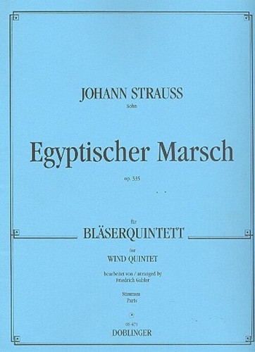 Johann Strauss Jr. | Egyptischer Marsch op. 335 | Stimmensatz ...