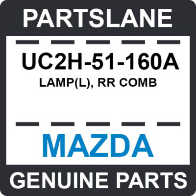 UC2H-51-160A Mazda OEM Genuine LAMP(L), RR COMB | eBay.de