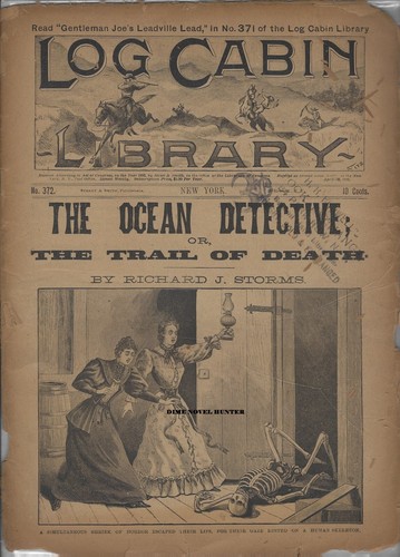 SKELETON GREAT COVER 1896 LOG CABIN LIBRARY #372 TRAIL OF DEATH PULP ...