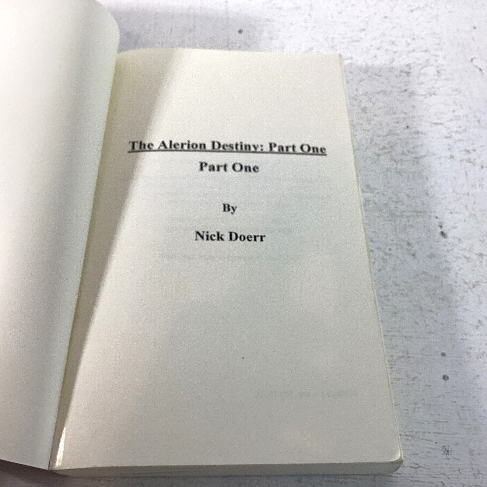 The Alerion Destiny Part One by Nicholas Doerr 2002 Trade Paperback ...