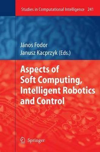 Aspects of Soft Computing, Intelligent Robotics and Control by Janos ...