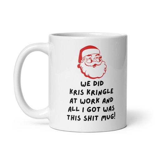 Kris Kringle work shit mug novelty Xmas Christmas Gift Office gag gift ...