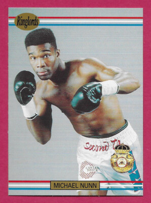 Michael Nunn boxer boxing 1991 Ringlords trading card #24 | eBay