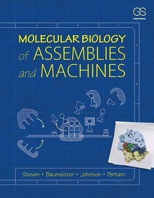 Molecular Biology of Assemblies and Machines, Perham, Richard N ...