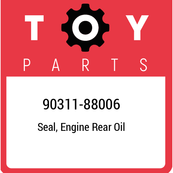 90311-88006 Toyota Seal, engine rear oil 9031188006, New Genuine OEM ...