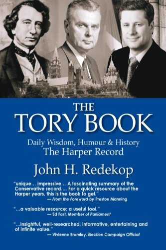 THE TORY BOOK: DAILY WISDOM, HUMOUR, & HISTORY By John H Redekop ...