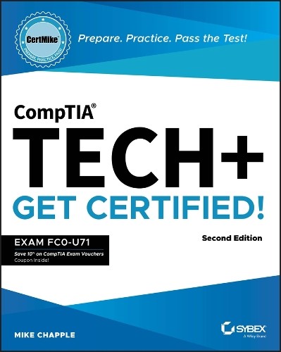 Mike Chapple CompTIA Tech+ CertMike: Prepare. Practice. (Paperback) (UK ...