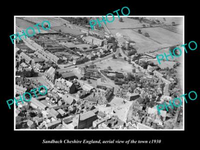 OLD 8x6 HISTORIC PHOTO OF SANDBACH ENGLAND AERIAL VIEW OF THE TOWN ...