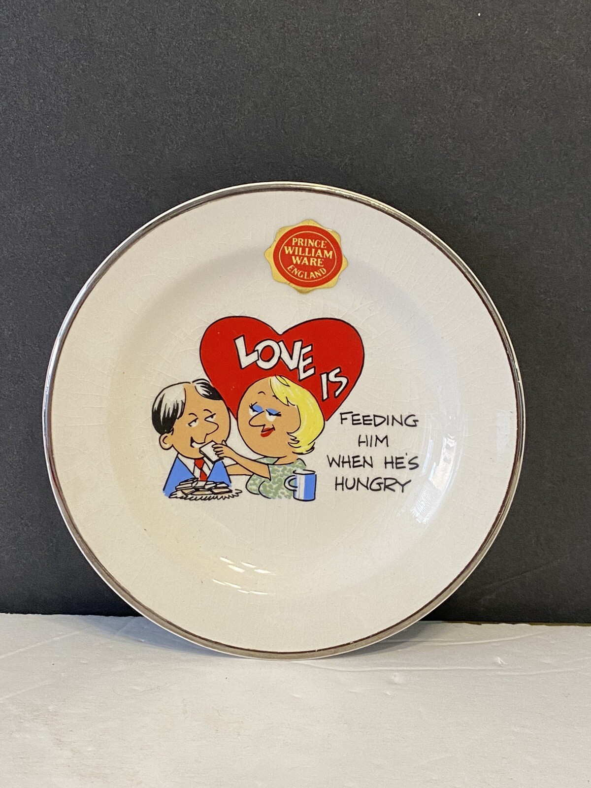 Prince William Ware 5.5” Plate Saucer LOVE IS FEEDING HIM WHEN HE’S ...