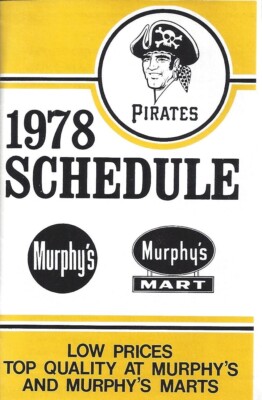 1978 Pittsburgh Pirates Schedule Murphy's | eBay