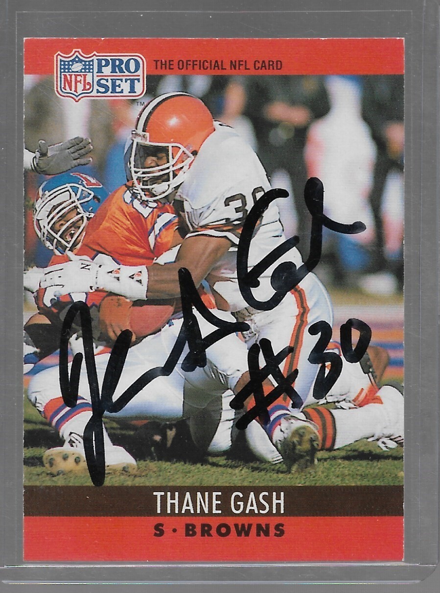 1990 Pro Set Thane Gash #70 Cleveland Browns Signed Autographed Card | eBay