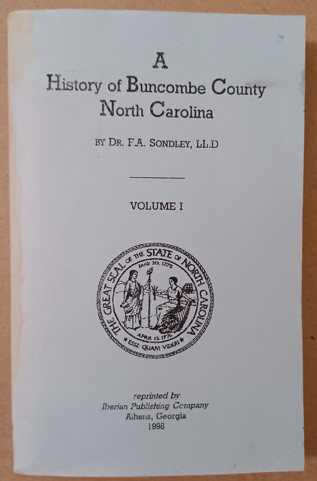 History of Buncombe County North Carolina Vol 1, 1998 reprint of ...