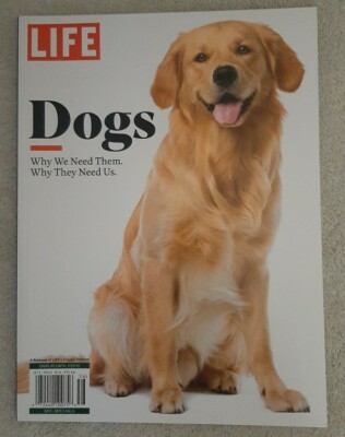 LIFE Books Magazine - Dogs - WHY WE NEED THEM - WHY THEY NEED US - 2020 ...
