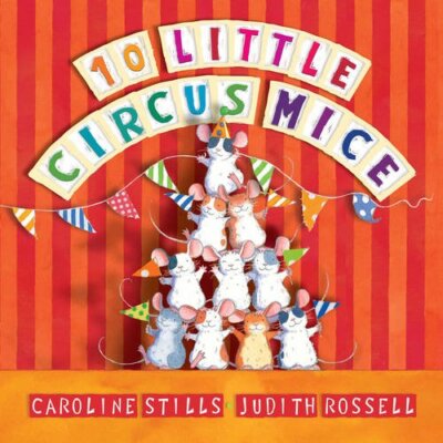 10 Little Circus Mice By Caroline Stills | eBay