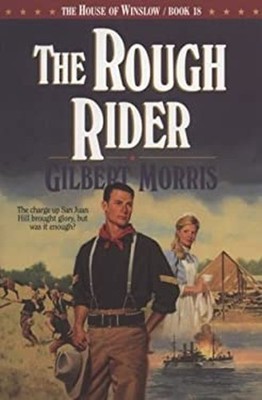 The Rough Rider Paperback Gilbert Morris 9781556613944| eBay