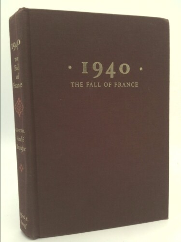 1940: The Fall of France (1st THUS) by Andre Beaufre | eBay