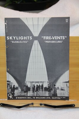 O'Keefe's Inc San Francisco CA Skylight Fire Vent 16pp Circa 1963 ...