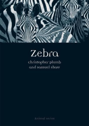 Samuel Shaw Christopher Plumb Zebra (Poche) Animal 9781780239354 | eBay
