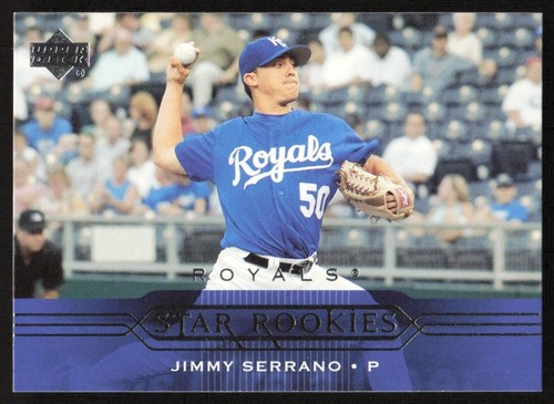 2005 Upper Deck Star Rookies Jimmy Serrano #245 Kansas City Royals | eBay