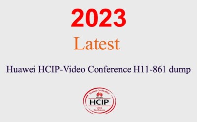 Huawei HCIP-Video Conference H11-861 dump GUARANTEED (1 month update ...