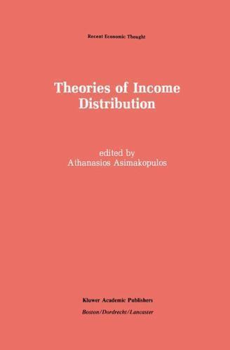 Recent Economic Thought Ser.: Theories of Income Distribution by ...