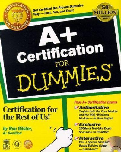 A+ Certification for Dummies by Ron Gilster (1999, Trade Paperback) for ...